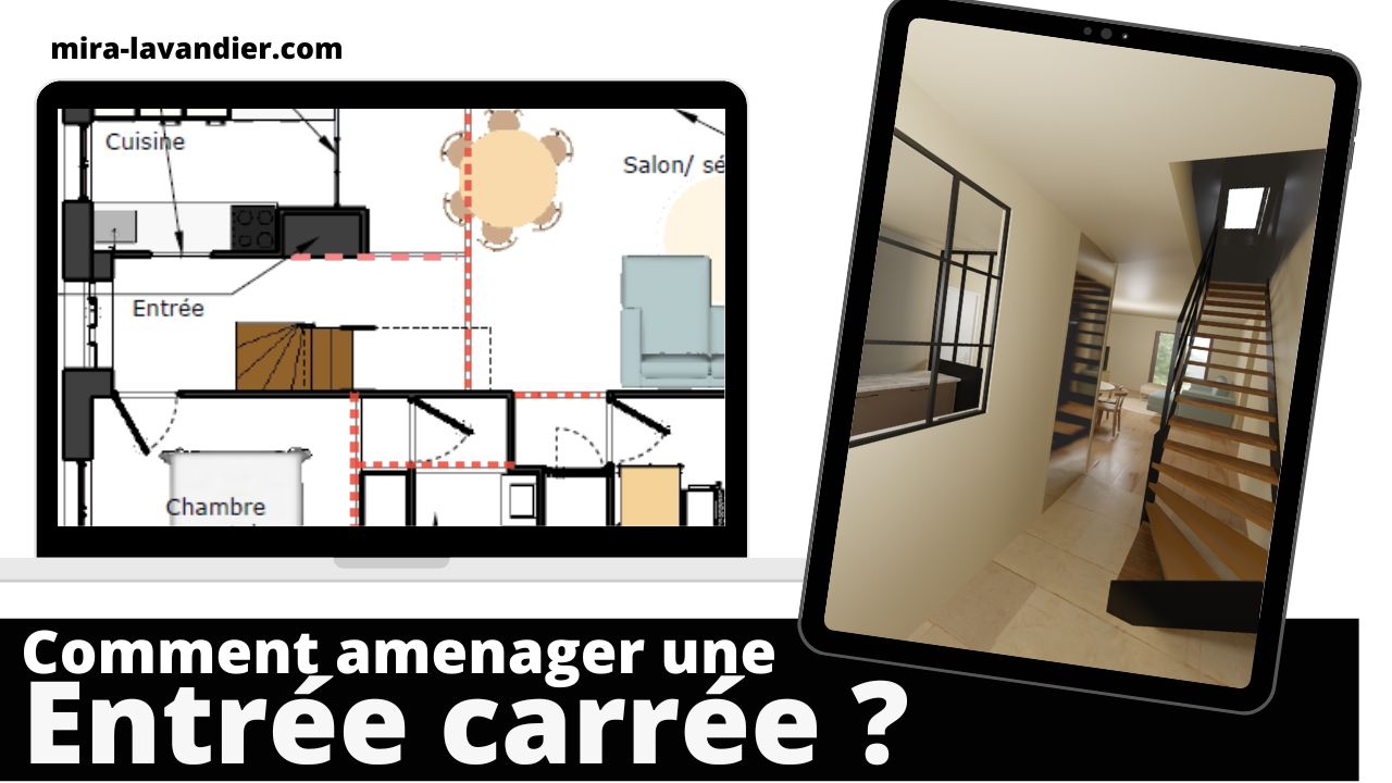 Comment amenager une entree carre