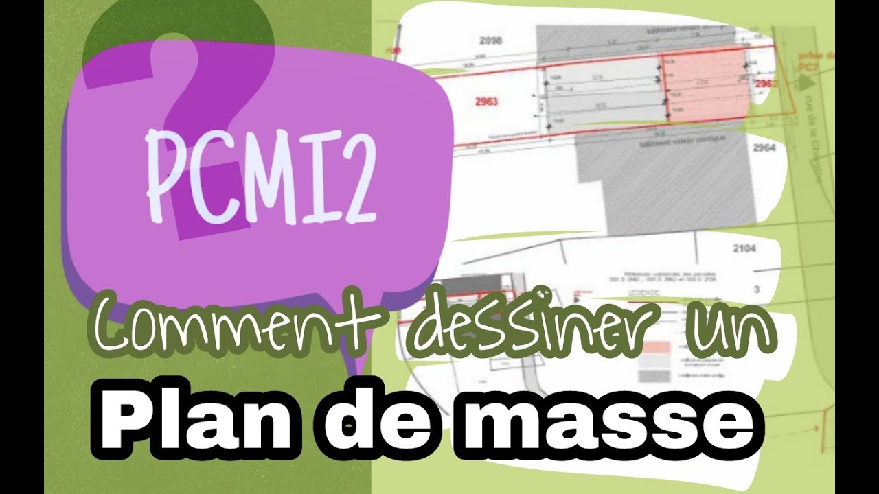 Comment faire un plan de masse?